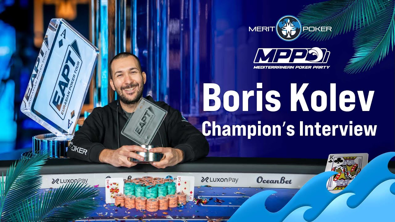 MPP 2024: Boris Kolev — EAPT Grand Final Champion - YouTube