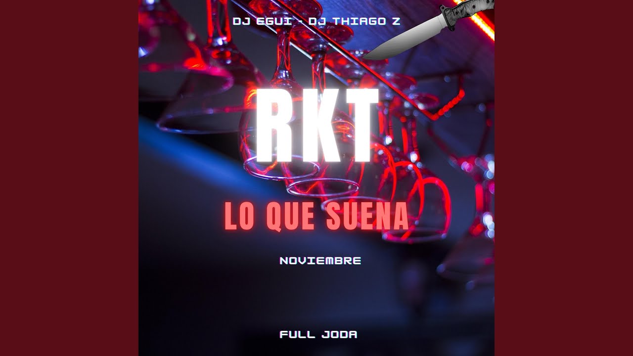 RKT Lo Que Suena: Noviembre (Remix) - YouTube Music