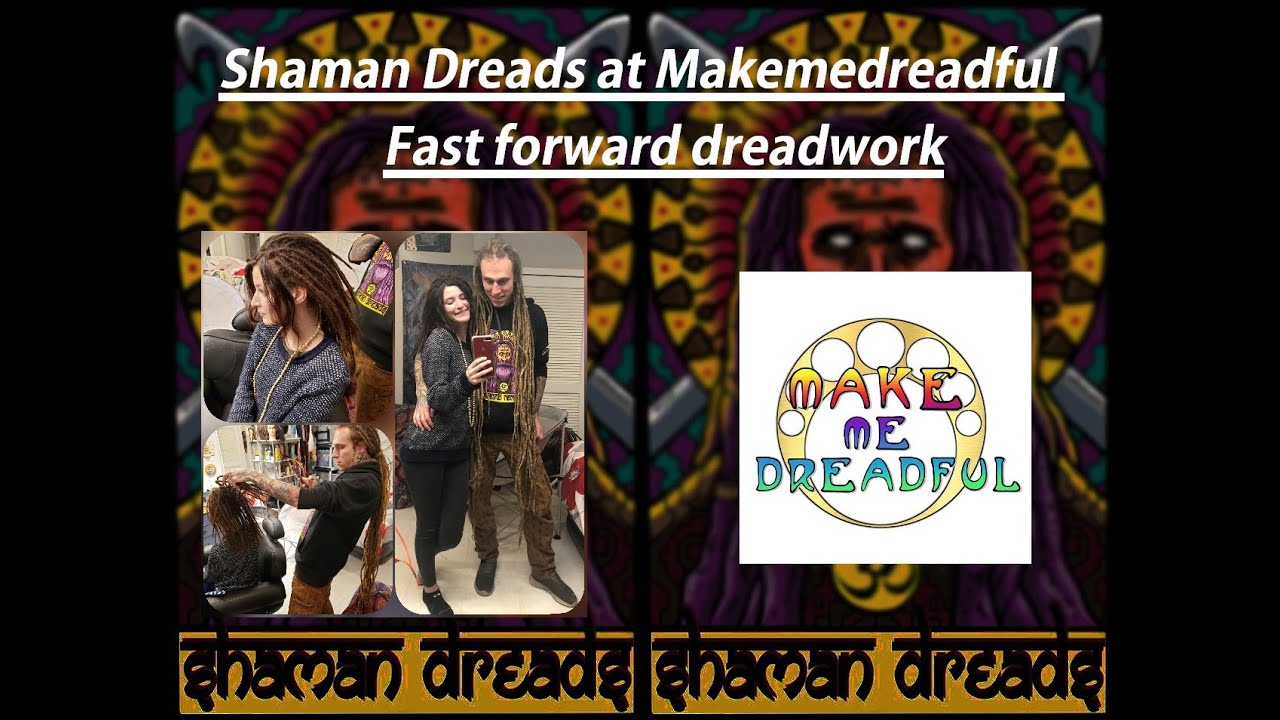 Shaman Dreads at Makemedreadful fast forward dreadwork - YouTube