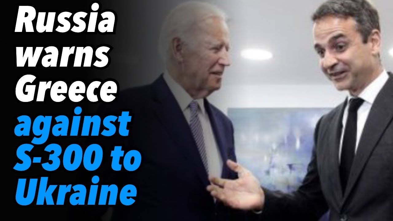 Russia warns Greece against sending S-300 to Ukraine - YouTube