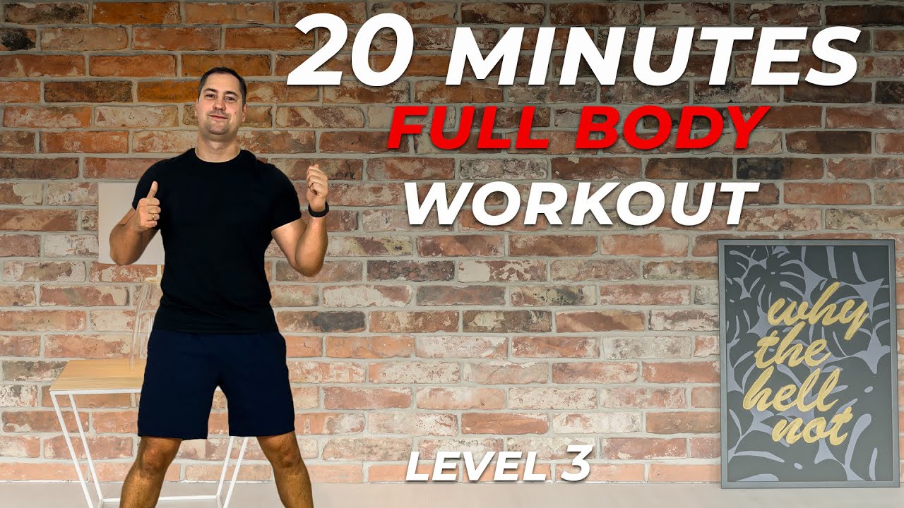 20 MINUTES FULL BODY WORKOUT FOR BEGINNERS | LEVEL 3 - YouTube