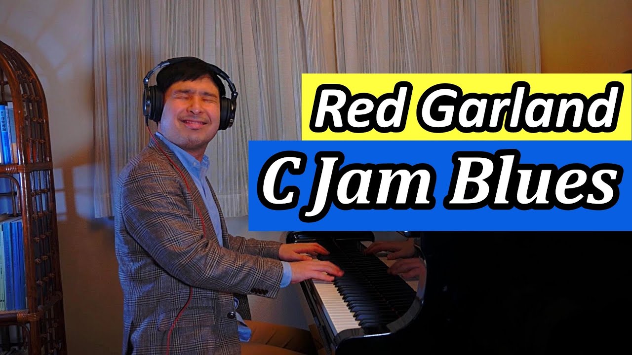 One Minute Jazz: C jam blues by Red Garland Trio (Transcription) - Yuki ...