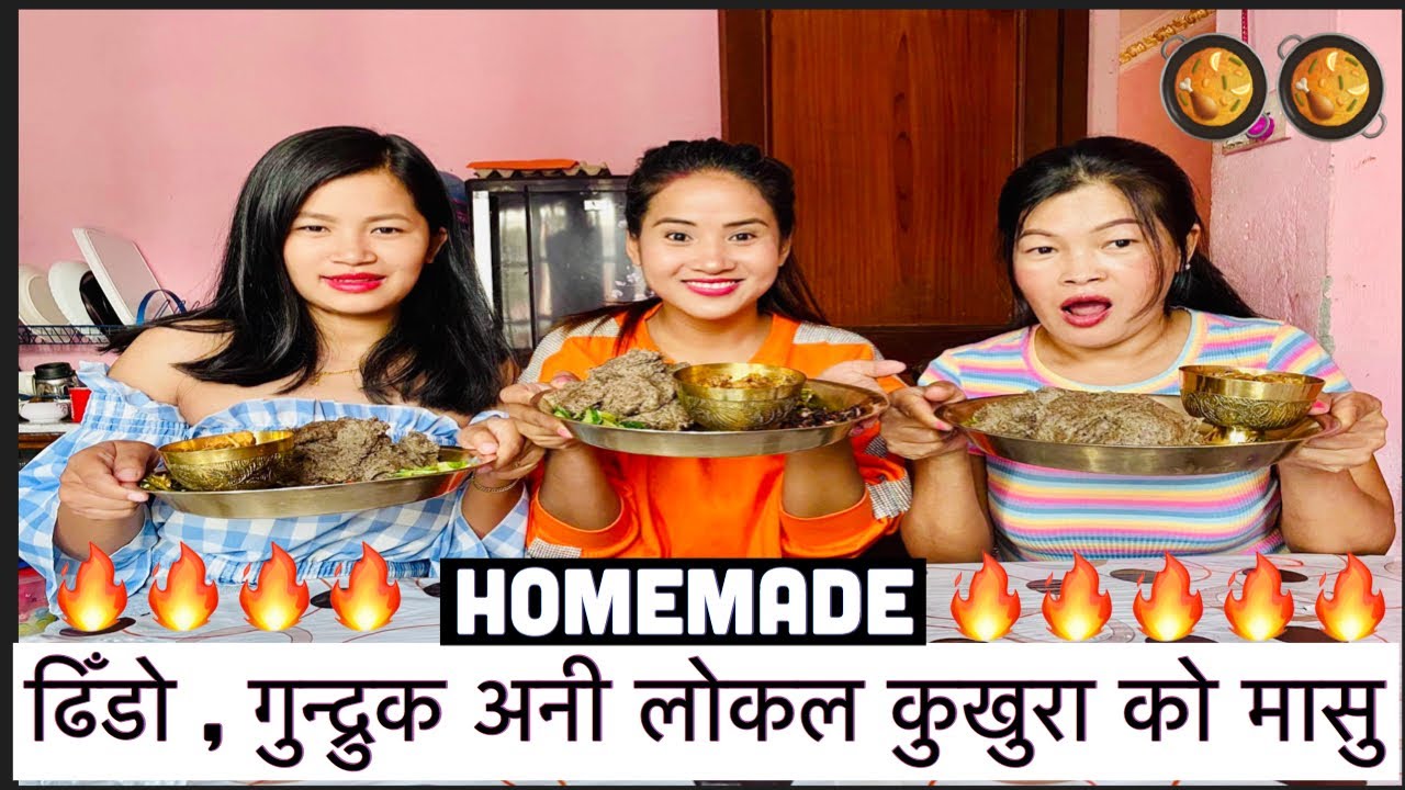 ढिँडो , गुन्द्रुक अनी लोकल कुखुरा को मासु 🔥 । We made best ever ...