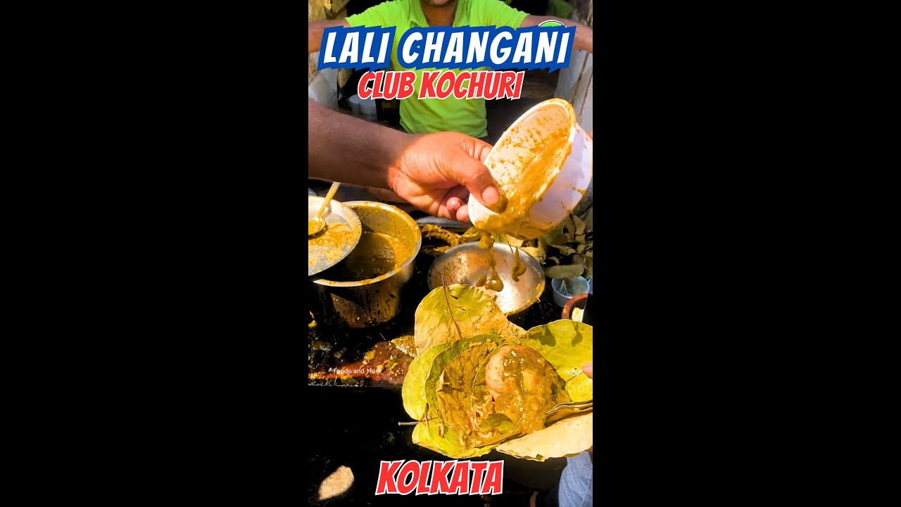 Popular Lali Changani Club Kochuri in Kolkata India #streetfood #shorts ...