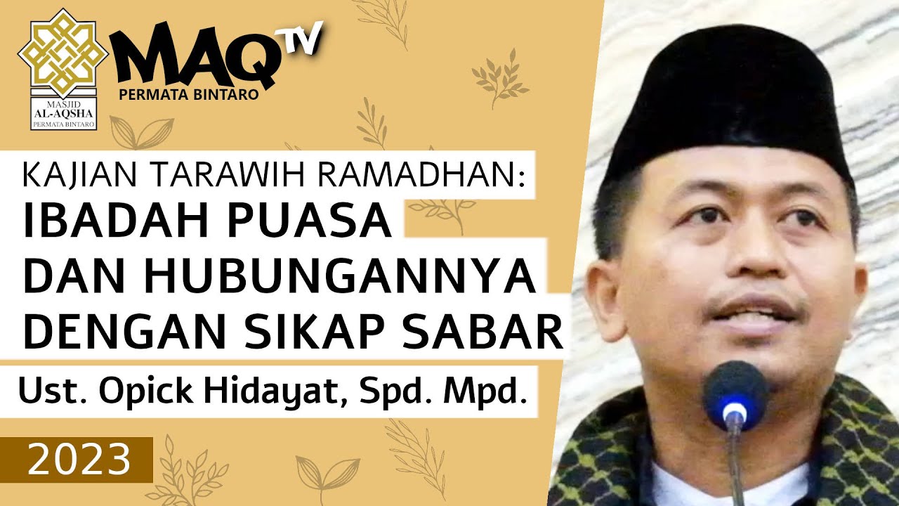 Ust Opick Hidayat, Spd Mpd - Ibadah Puasa dan Hubungannya Dengan Sikap ...