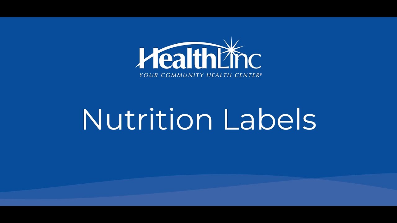 How to Read a Nutrition Label | HealthLinc - YouTube