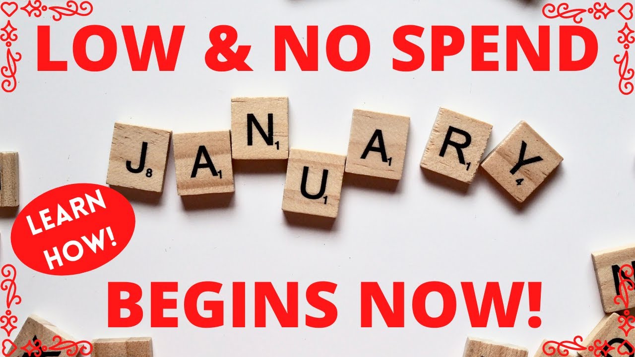 LEARN HOW! LOW and NO SPEND JANUARY!! - YouTube