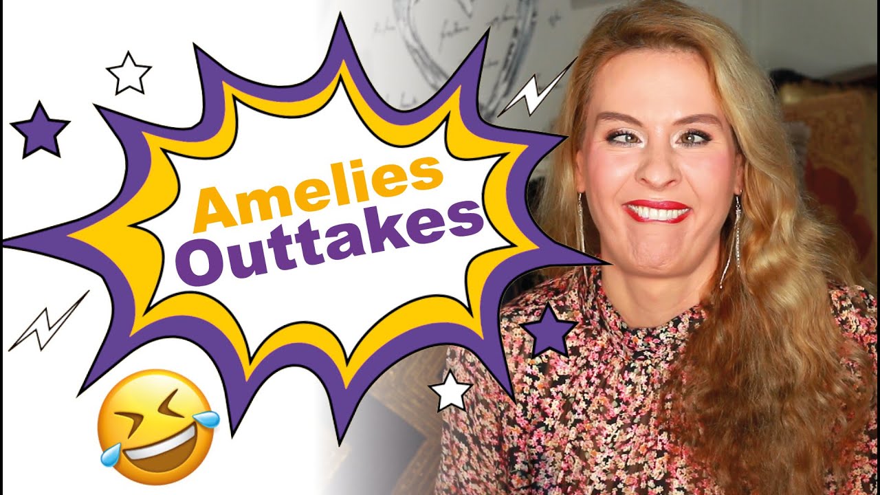 Outtakes I Best of Amelie with Love - YouTube