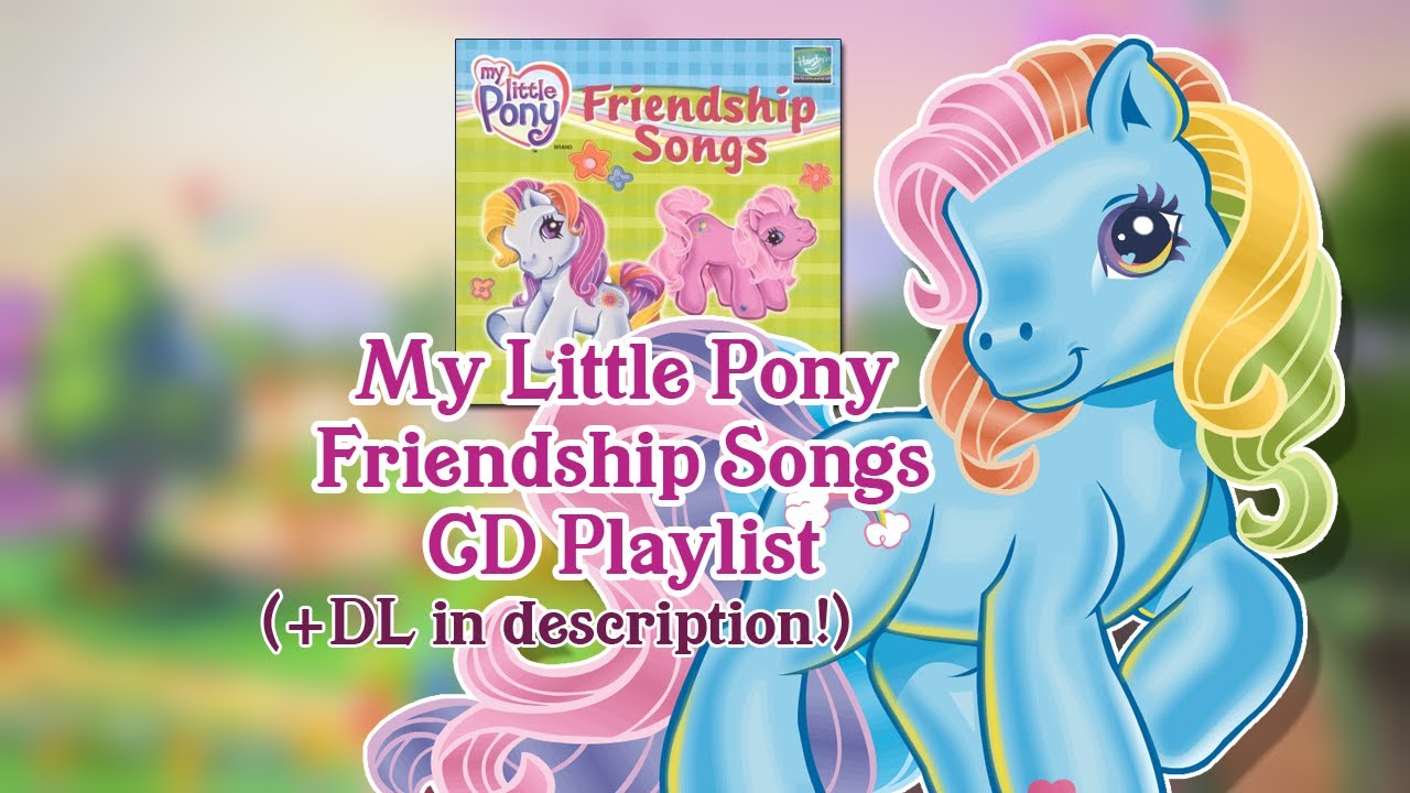 My Little Pony (G3) - Friendship Songs CD (Playlist) - YouTube
