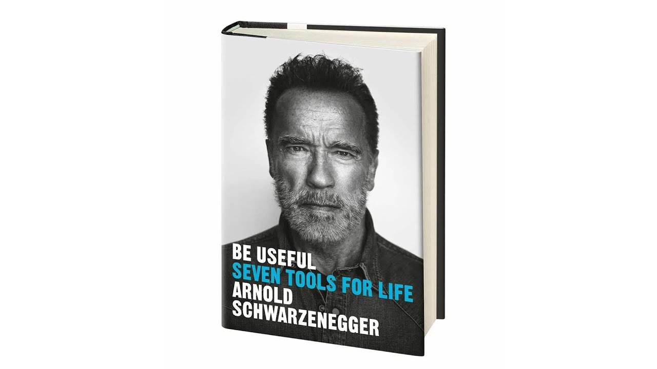 Be Useful by Arnold Schwarzenegger - YouTube