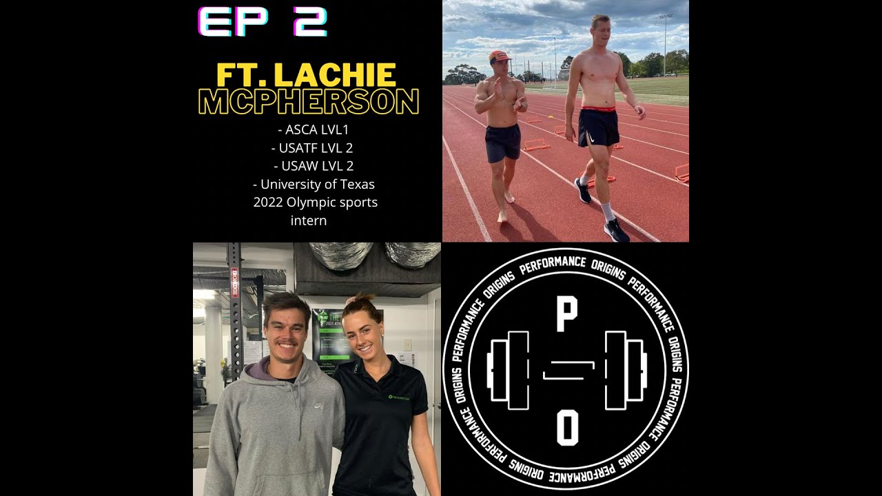 Ep. 2 Lachie McPherson (Texas Longhorns, AFL, Track and Field) - YouTube