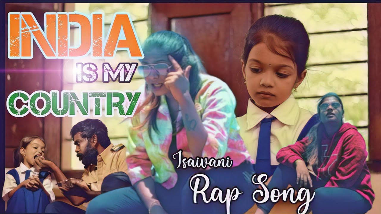 India is My Country | Isaivani | Divyabharath Ravi | Isaivani New Rap ...