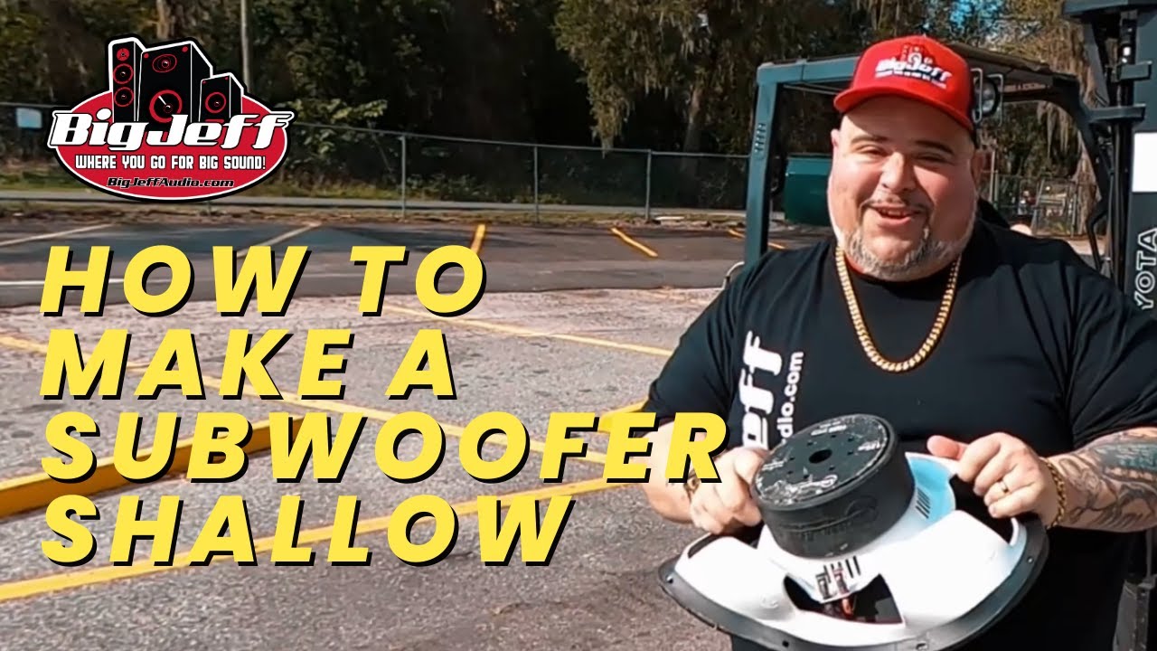 Want to make a subwoofer shallow! Big Jeff Tutorial - YouTube