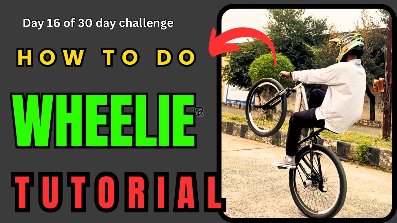 HOW TO WHEELIE | CYCLE STUNT | UNSTOPPABLE RIDERZZ |day 16 of 30 day ...