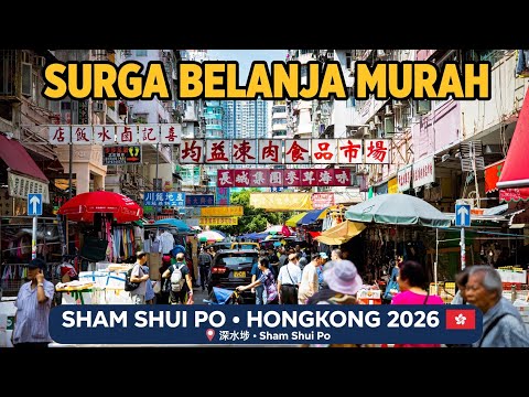 SHAM SHUI PO HONG KONG 2026⁉️ Tempat Belanja & Makan Paling Murah Di Hongkong ‼️#vlog #hongkong 
