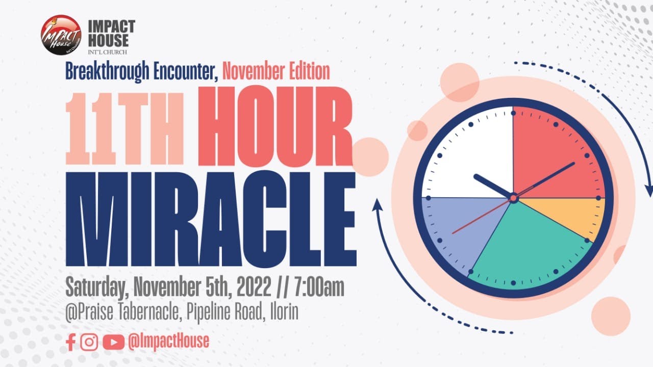 11th Hour Miracle | November Breakthrough Encounter | Sat. Nov 05th, 2022 - YouTube