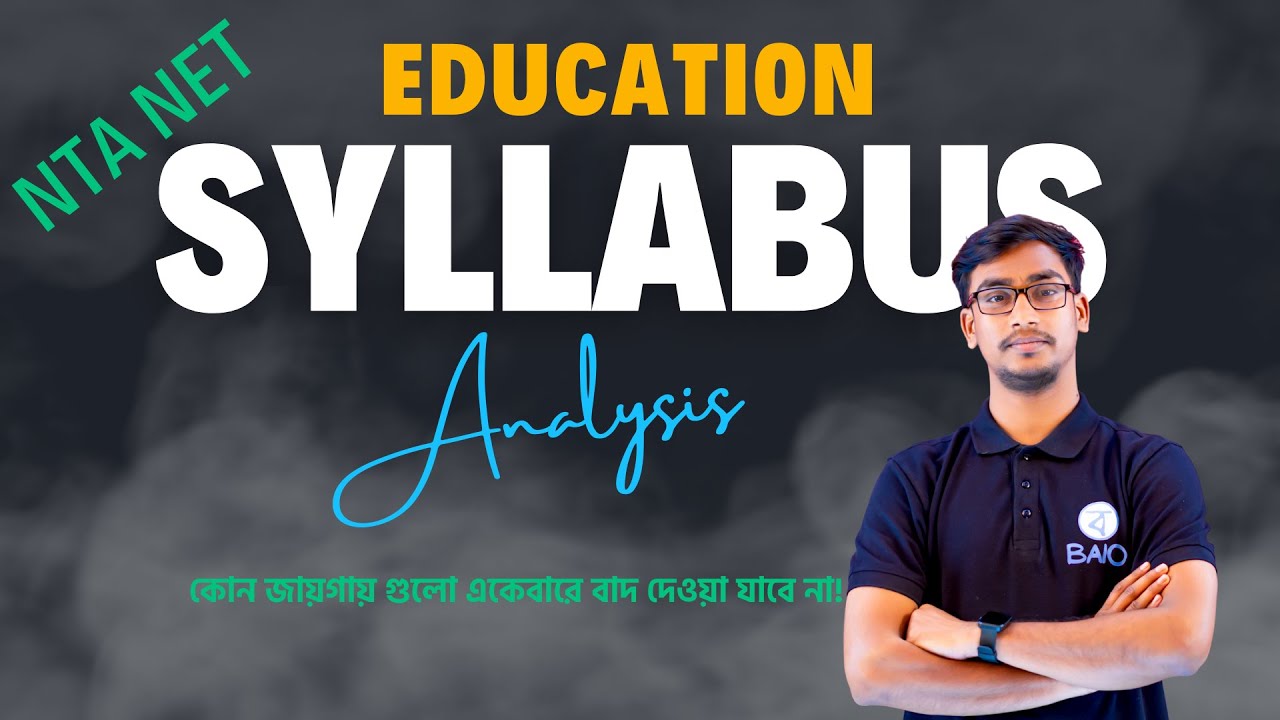 UGC NET Education Syllabus 2023 Analysis | কোন জায়গায় বিশেষ গুরুত্ব ...