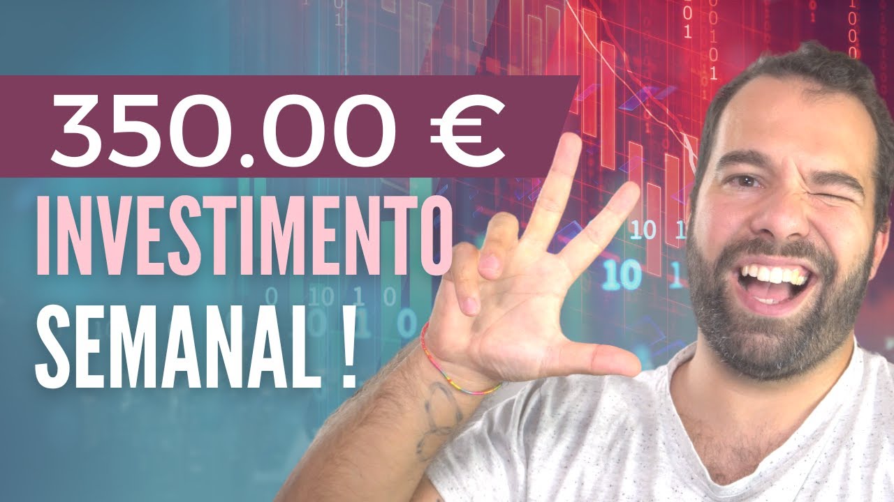 INVESTIMENTOS DIVIDENDOS INVESTIMENTOS SEMANAL DE 350 EUROS YouTube investimentos-dividendos-investimentos-semanal-de-350-euros-youtube