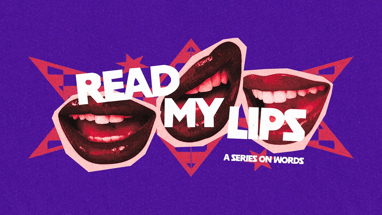 Read My Lips - A Youth Group Lesson on Words - YouTube