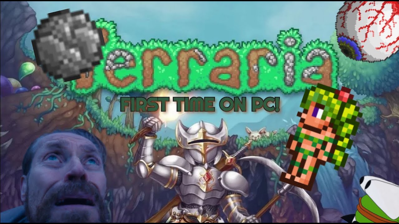 FIRST-TIME experiencing Terraria on PC.. - YouTube