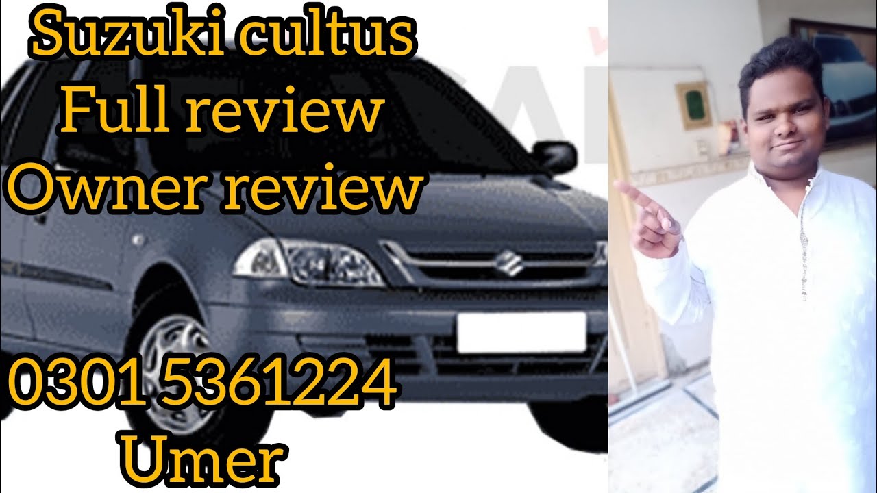 Suzuki cultus || full review || owner review || pakwheels - YouTube
