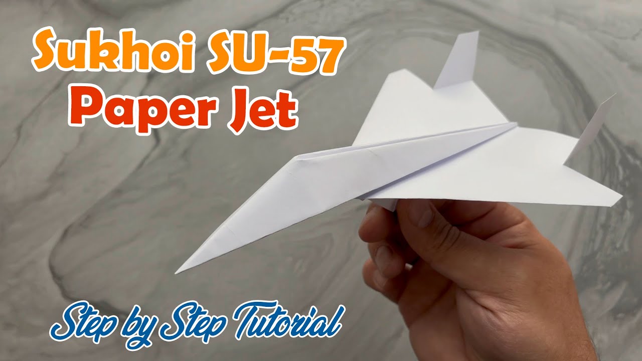 HOW TO MAKE AN EASY SUKHOI SU-57 PAPER JET | FLIES REALLY WELL ...