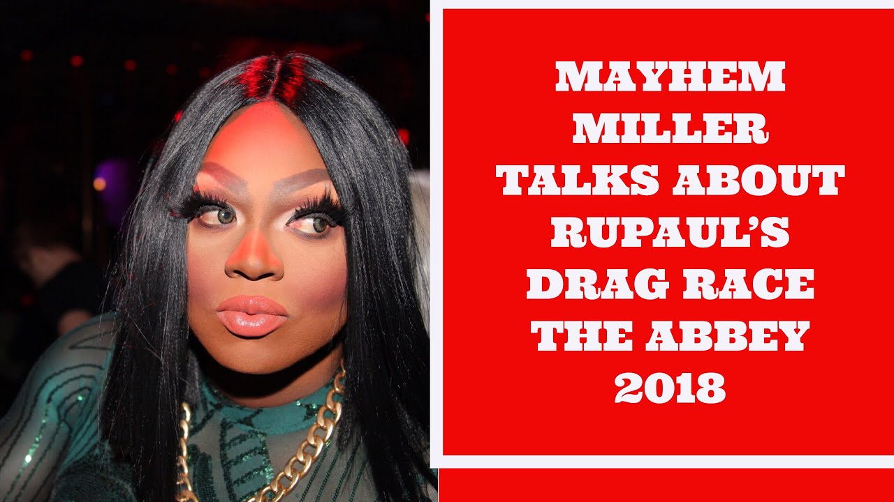 Rupaul’s Drag Race Season 10 MAYHEM MILLER'S SPEECH ABOUT BEING ON DRAG ...
