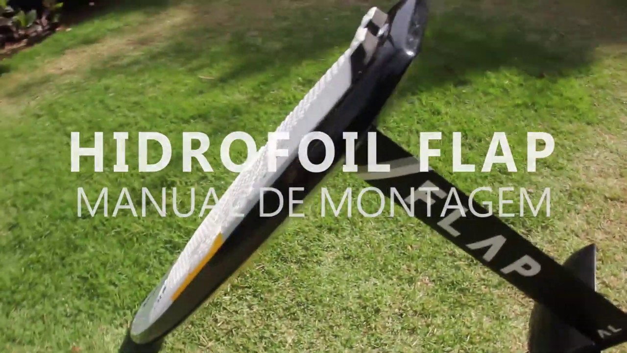Video de Montagem do Hydrofoil FLAP - YouTube
