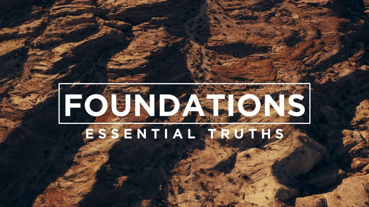Foundations: Essential Truths | Session 1 - YouTube