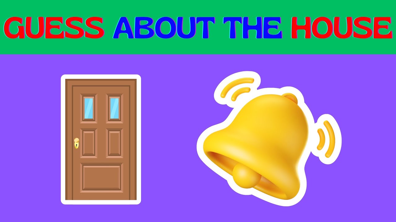 Guess The Word Game - Can You Guess About The House By Emoji - Guess ...