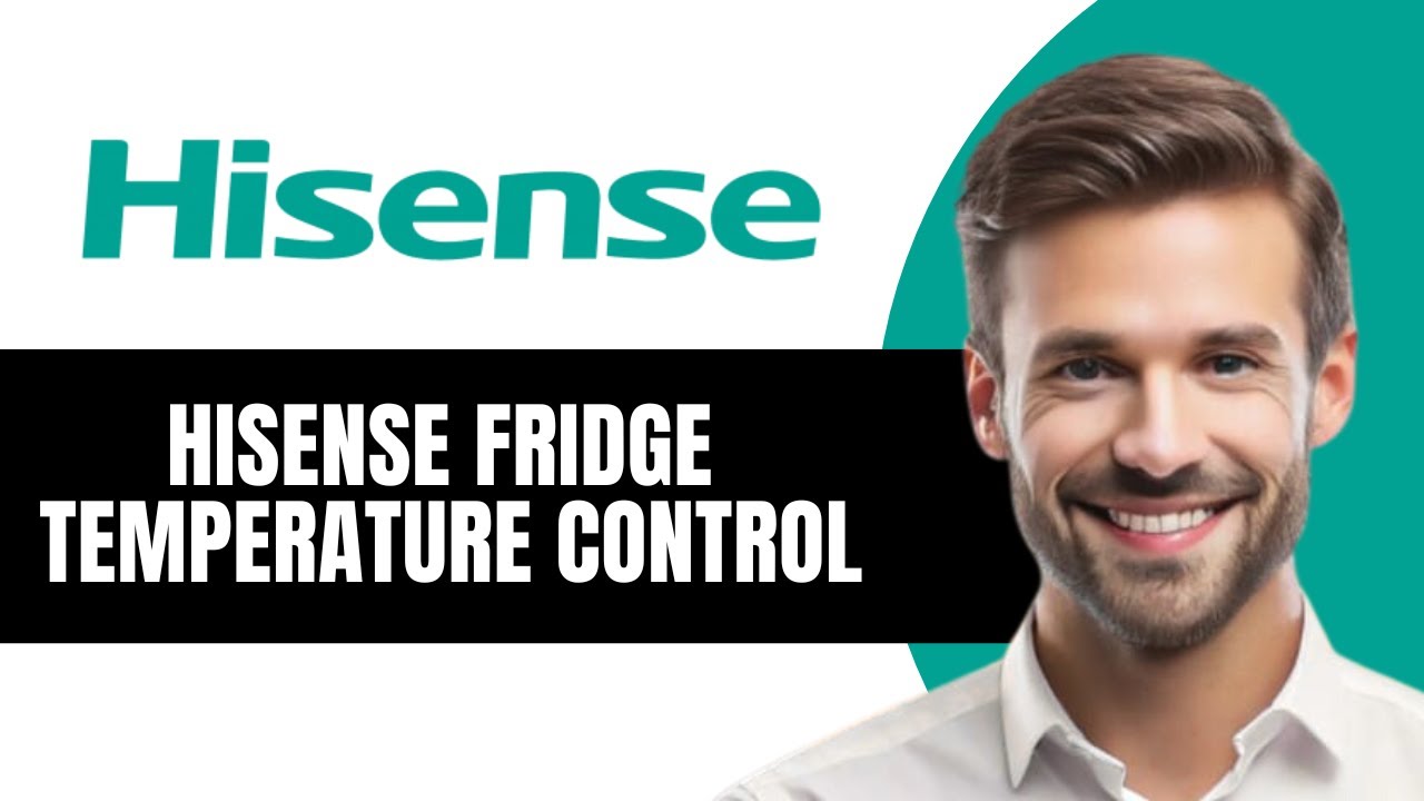 How to set the right Temperature on your Hisense Fridge - YouTube