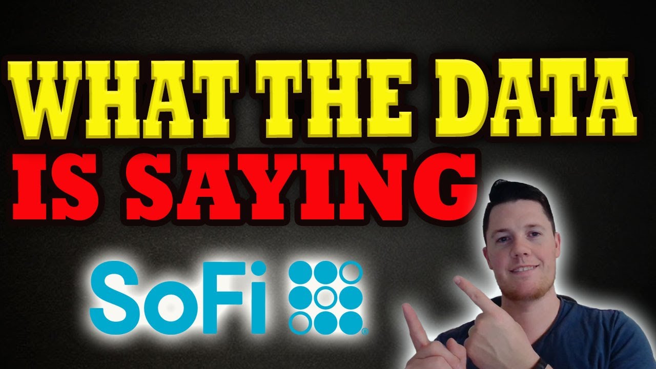 What the DATA is Saying on SoFi │ SoFi Shorts RETURNING 1.5M │ SoFi ...