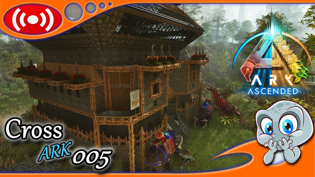 🔴ARK Ascended Cross ARK 🦕Tag 005🦕Wir bauen Lager und Werkstatt um 🇩🇪 ...