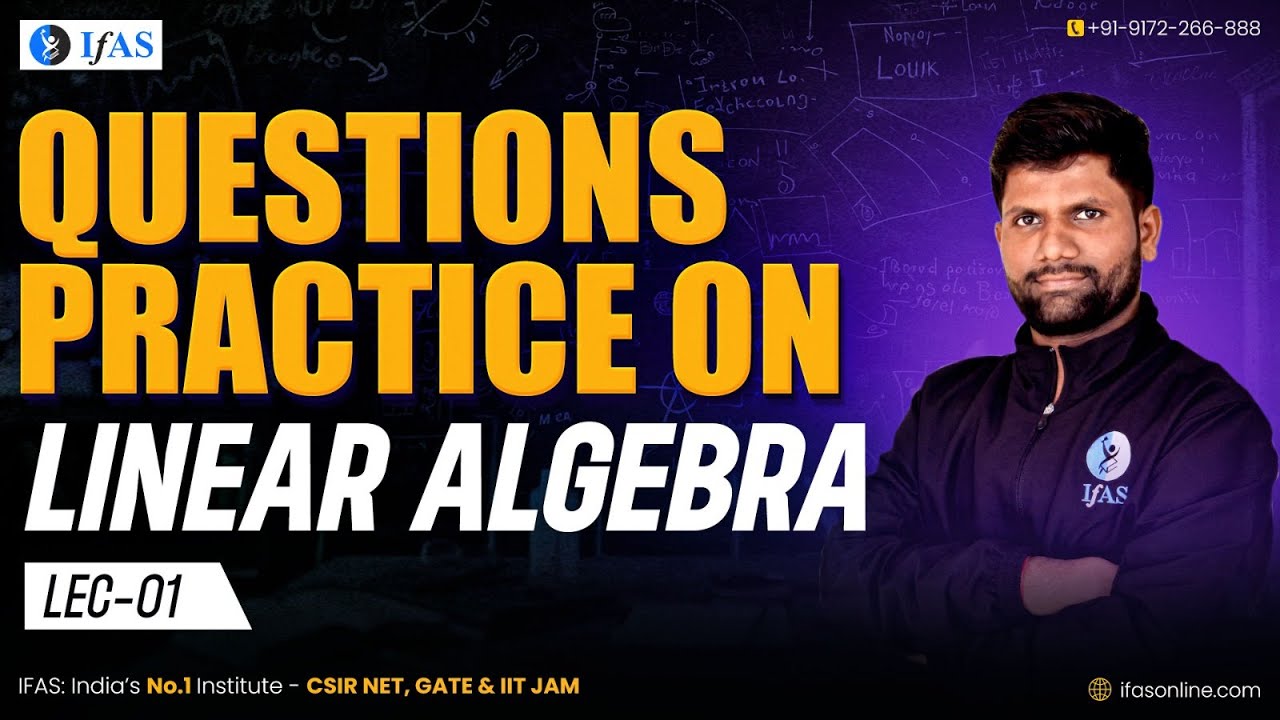 Linear Algebra for IIT JAM, CUET PG & TIFR Exams | Practice Questions ...