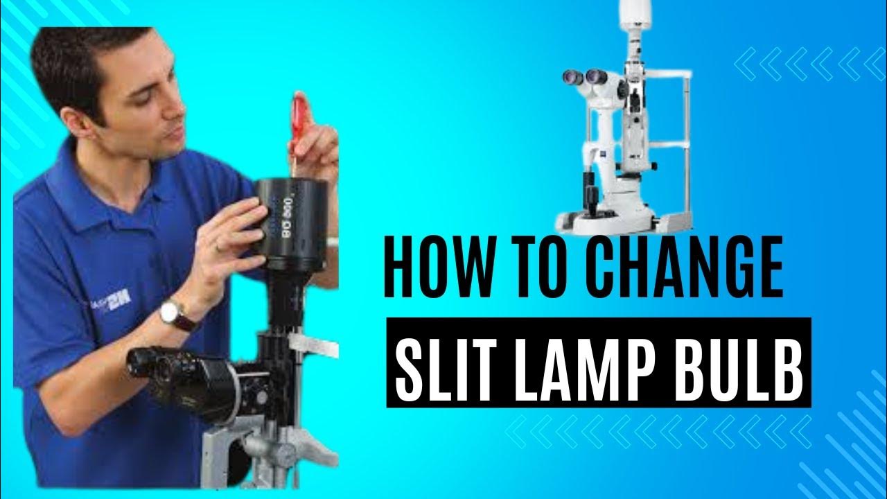 How to change Slit Lamp Bulb in less tha 1 minute - YouTube
