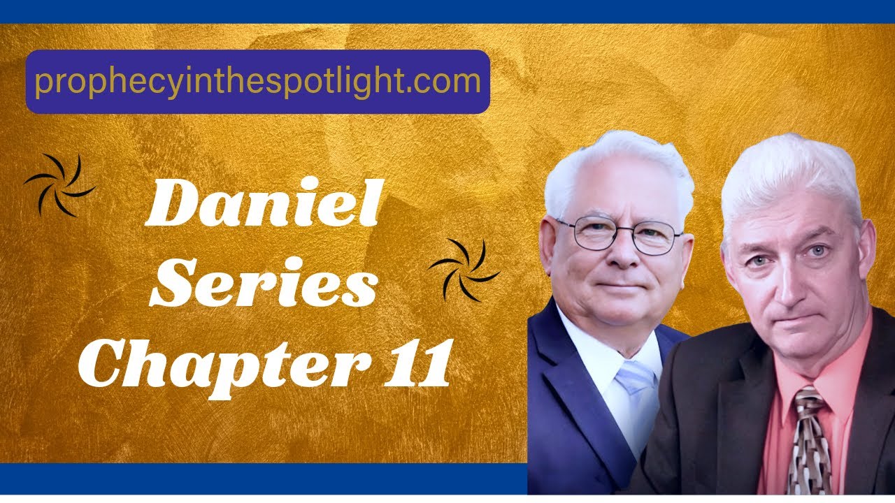 Daniel Series Chapter 11 Show 240 - YouTube