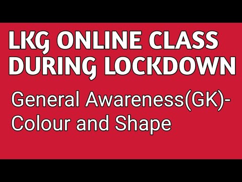 LKG/ KG1 ONLINE CLASS GENERAL AWARENESS (GK) COLOUR AND SHAPE | LKG ...