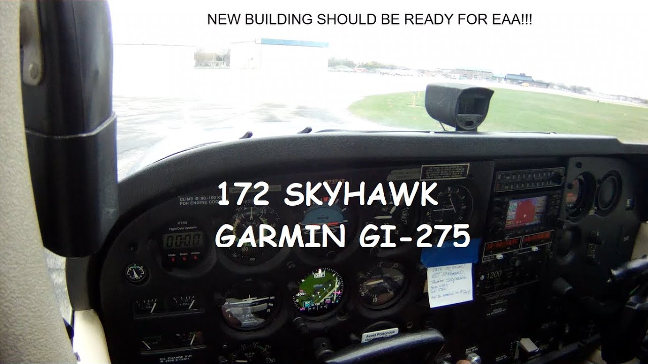 Garmin GI-275 in a 172 Skyhawk Around the Pattern at Oshkosh - YouTube