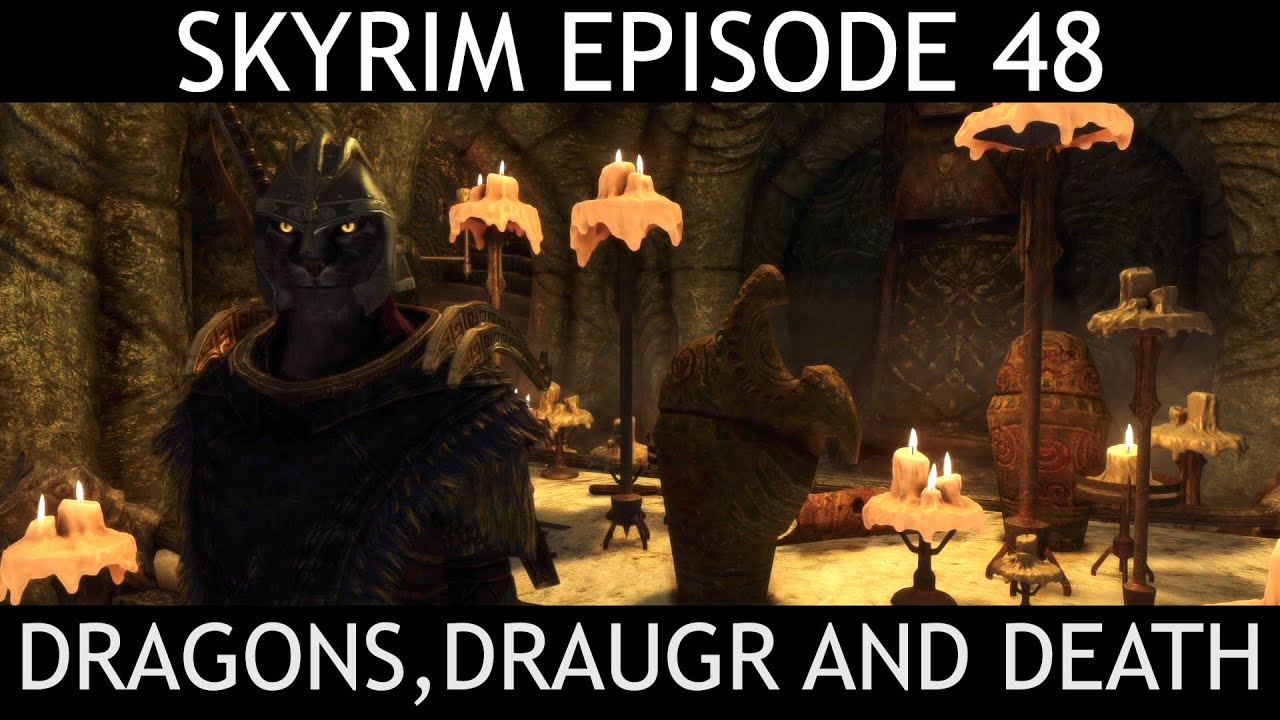 SKYRIM (Septimus) | Episode 48 - DRAGON, DRAUGR AND DEATH - YouTube