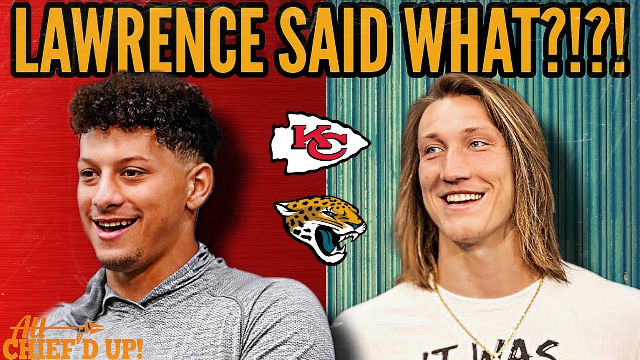 Mahomes will END the 37-0 Saturday Streak! Lawrence Disses Arrowhead ...