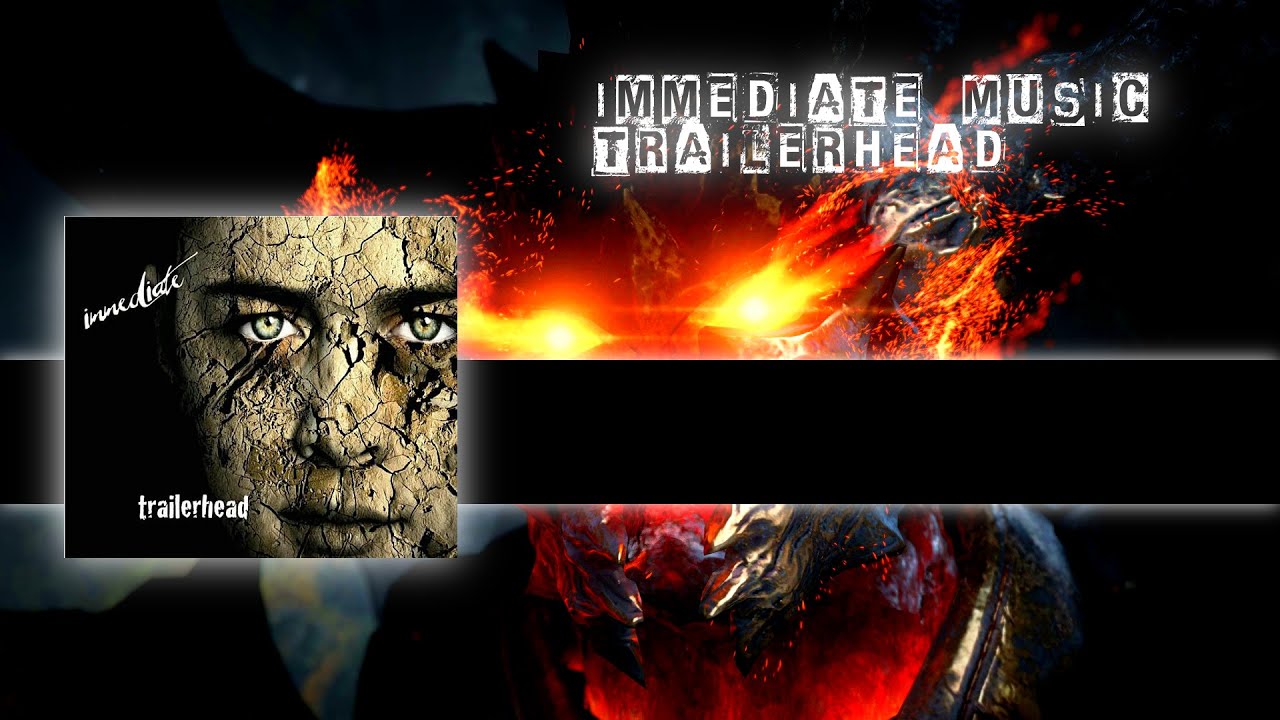 Immediate Music - Trailerhead - YouTube