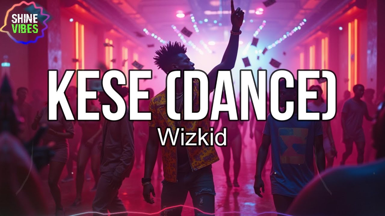 Wizkid - Kese (Dance) (Letra/Lyrics) | Dance, gbẹdu. Chale, make we ...