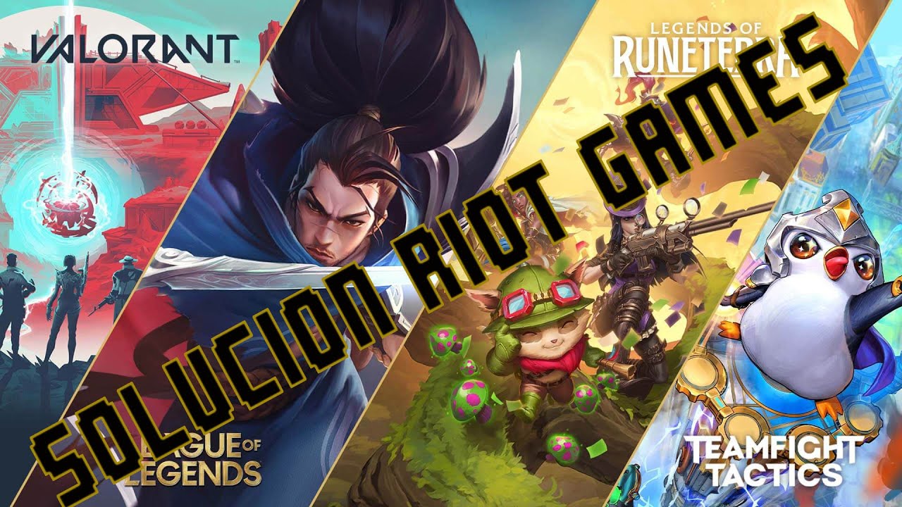 Solucion Riot Games, league of legends valorant, etc - YouTube