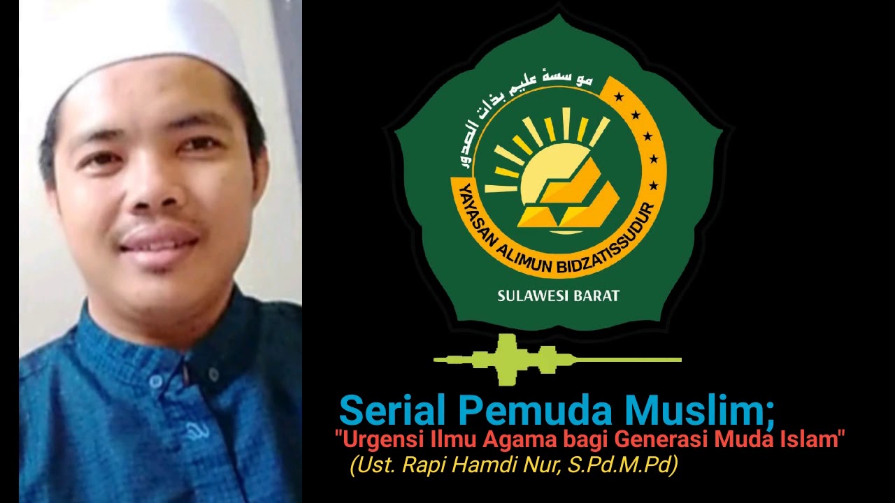 Serial Pemuda Muslim; Rapi Hamdi Nur, S Pd.M.Pd#dakwah #viral #islam # ...