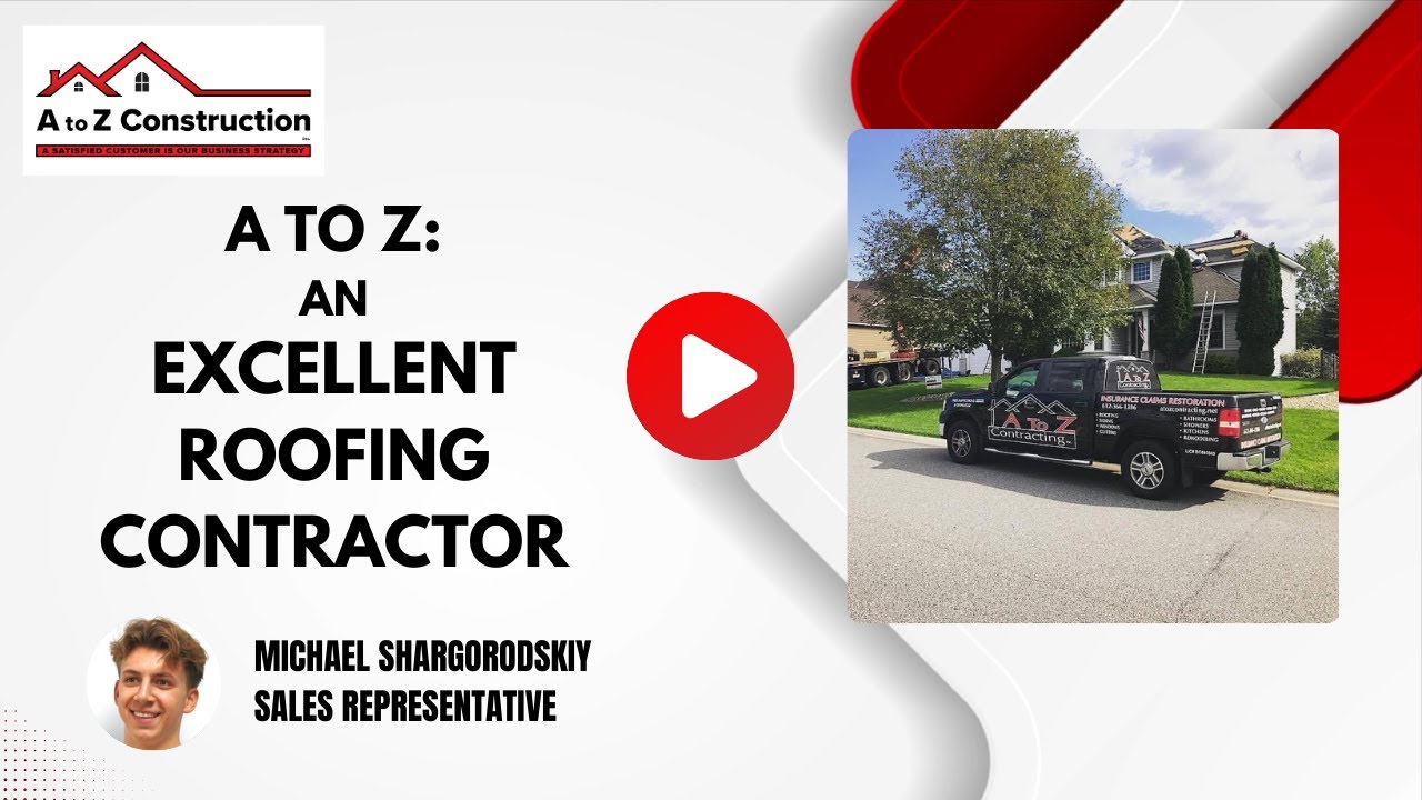 What Makes A to Z Construction an Excellent Roofing Contractor? | A to ...