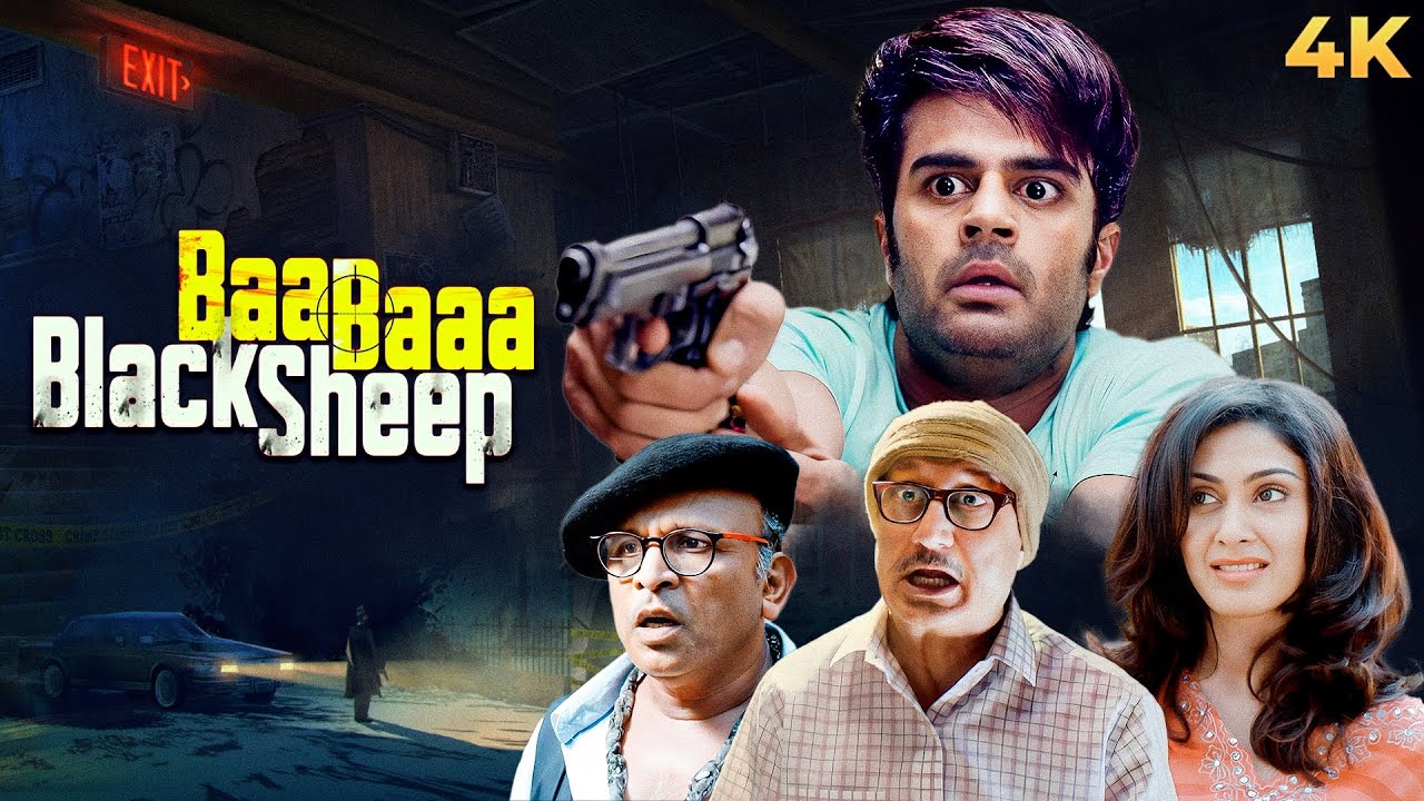 Baa Baaa Black Sheep Comedy Full Movie 4K | Manish Paul, Anupam Kher ...