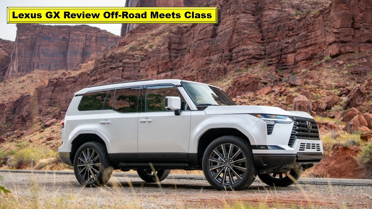 2025 Lexus GX Review Off Road Meets Class - YouTube