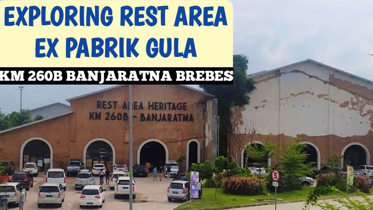 Exploring Rest area Km 260B Brebes - YouTube