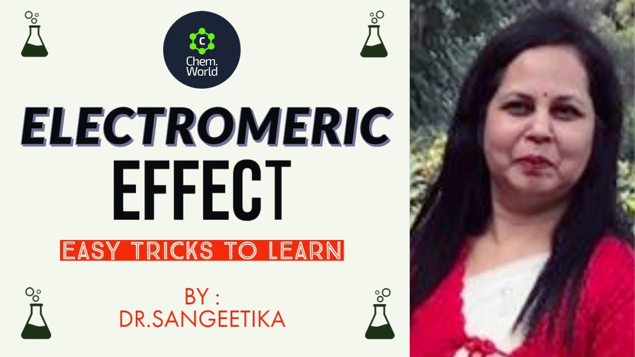 ELECTROMERIC EFFECT I TYPES OF ELECTROMERIC EFFECT I ELECTRON ...