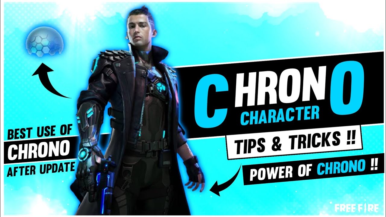 CHRONO CHARACTER SECRET TIPS AND TRICKS AFTER UPDATE🔥|| HOW TO USE ...